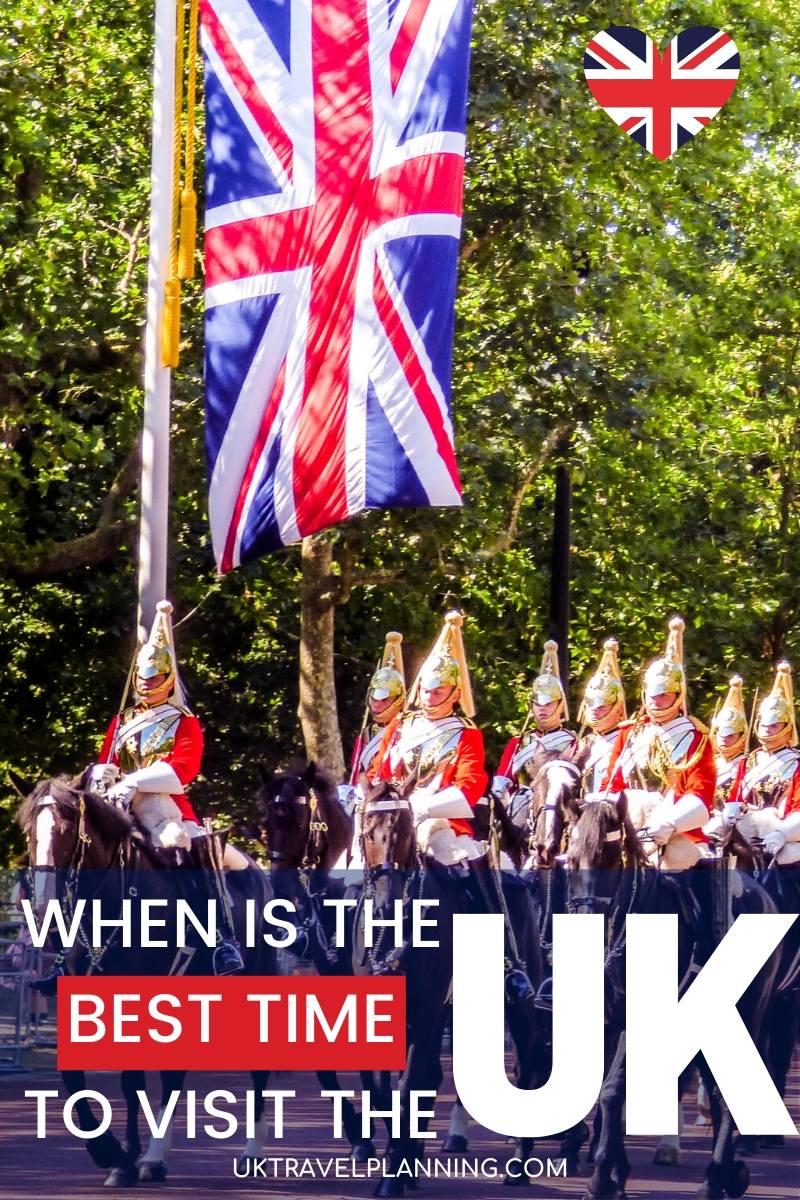 When is the best time to visit the UK? (Seasonal & monthly guide)