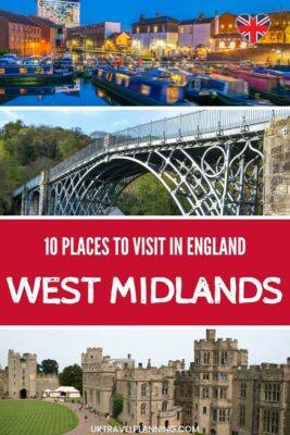Top 10 places to visit in the West Midlands (Travel Inspiration)