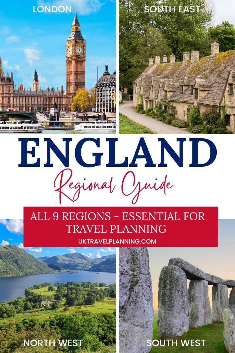 The 9 Regions of England (An essential guide for itinerary planning)