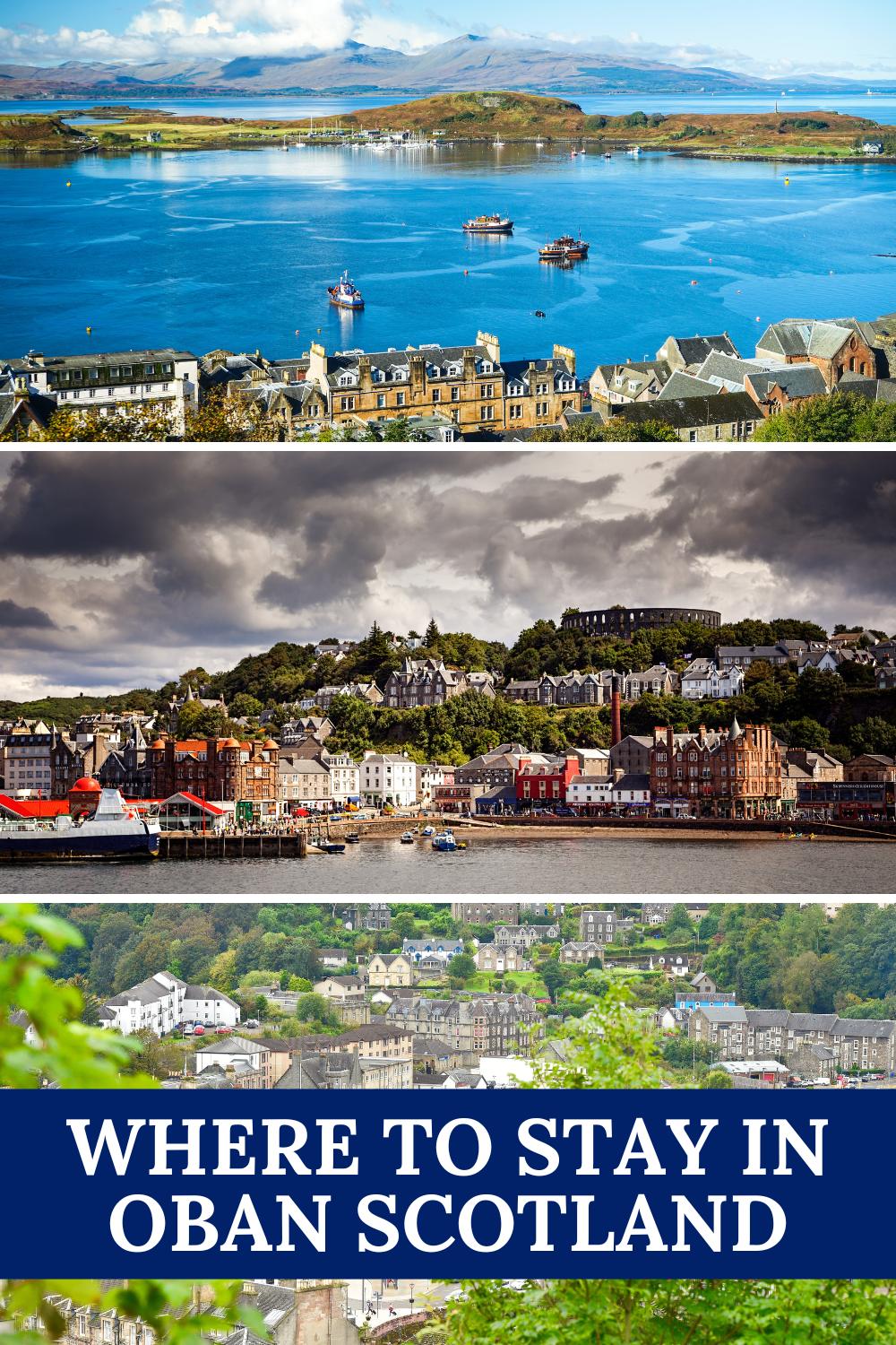 Where to stay in Oban (Accommodation Guide)
