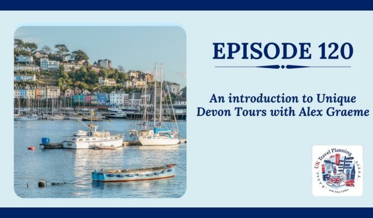 UK Travel Planning Podcast